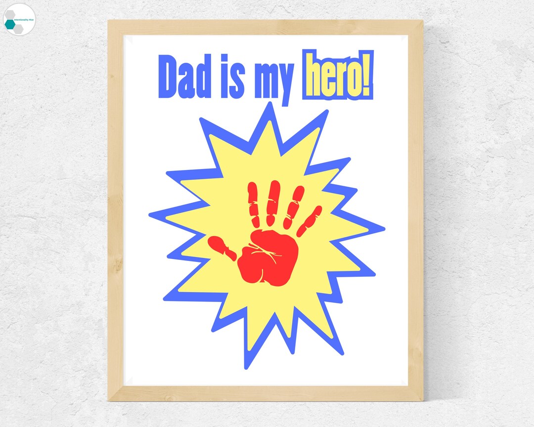 Hero Dad Handprint Father's Day Printable, Superhero Father's Day Gift ...