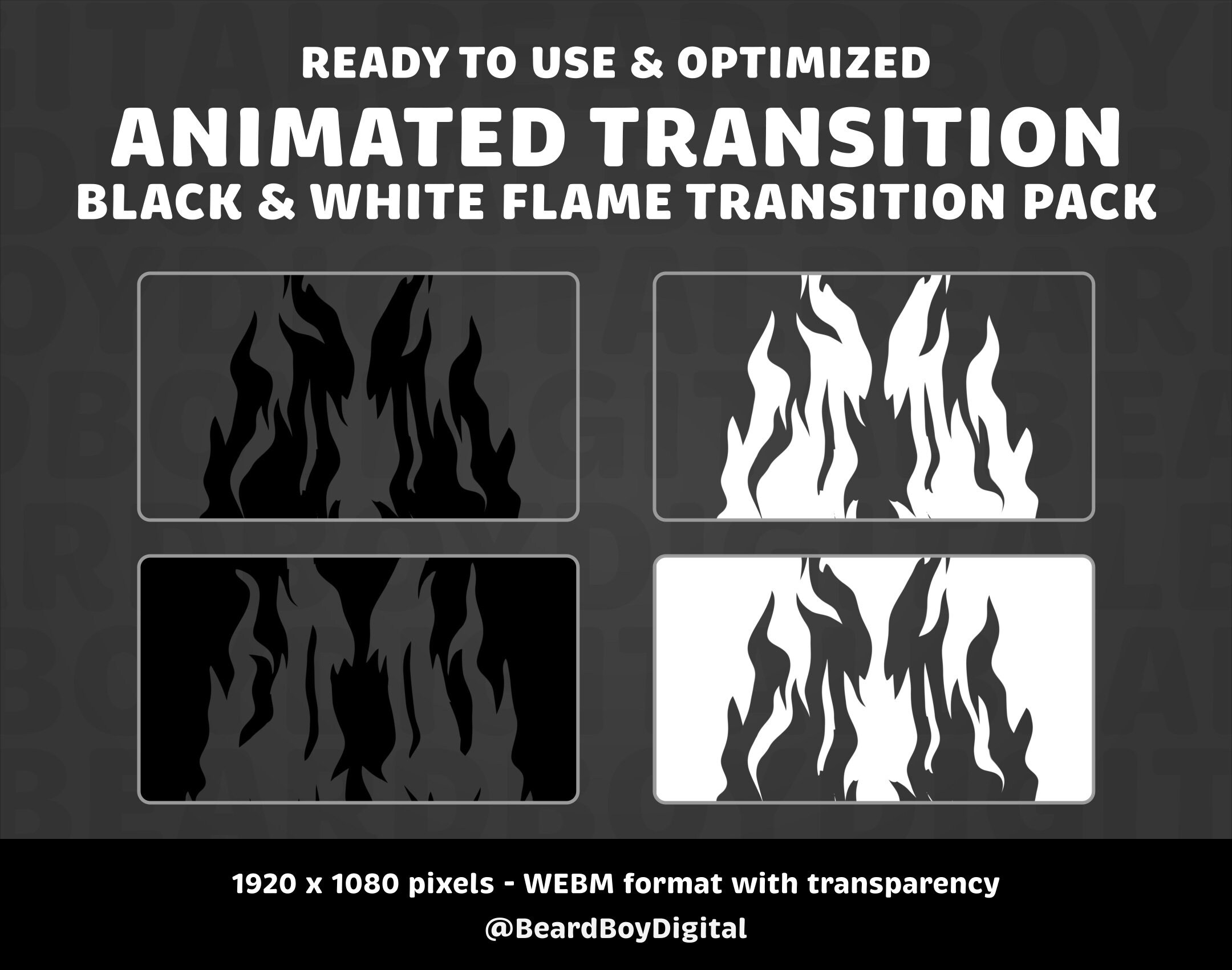 Black and White Flame Animated Transition Pack Twitch, OBS, Stream ...