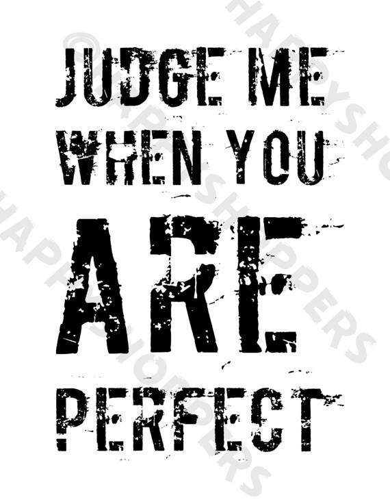 Judge Me PNG Sublimation Design Image Perfect Quote Judging | Etsy