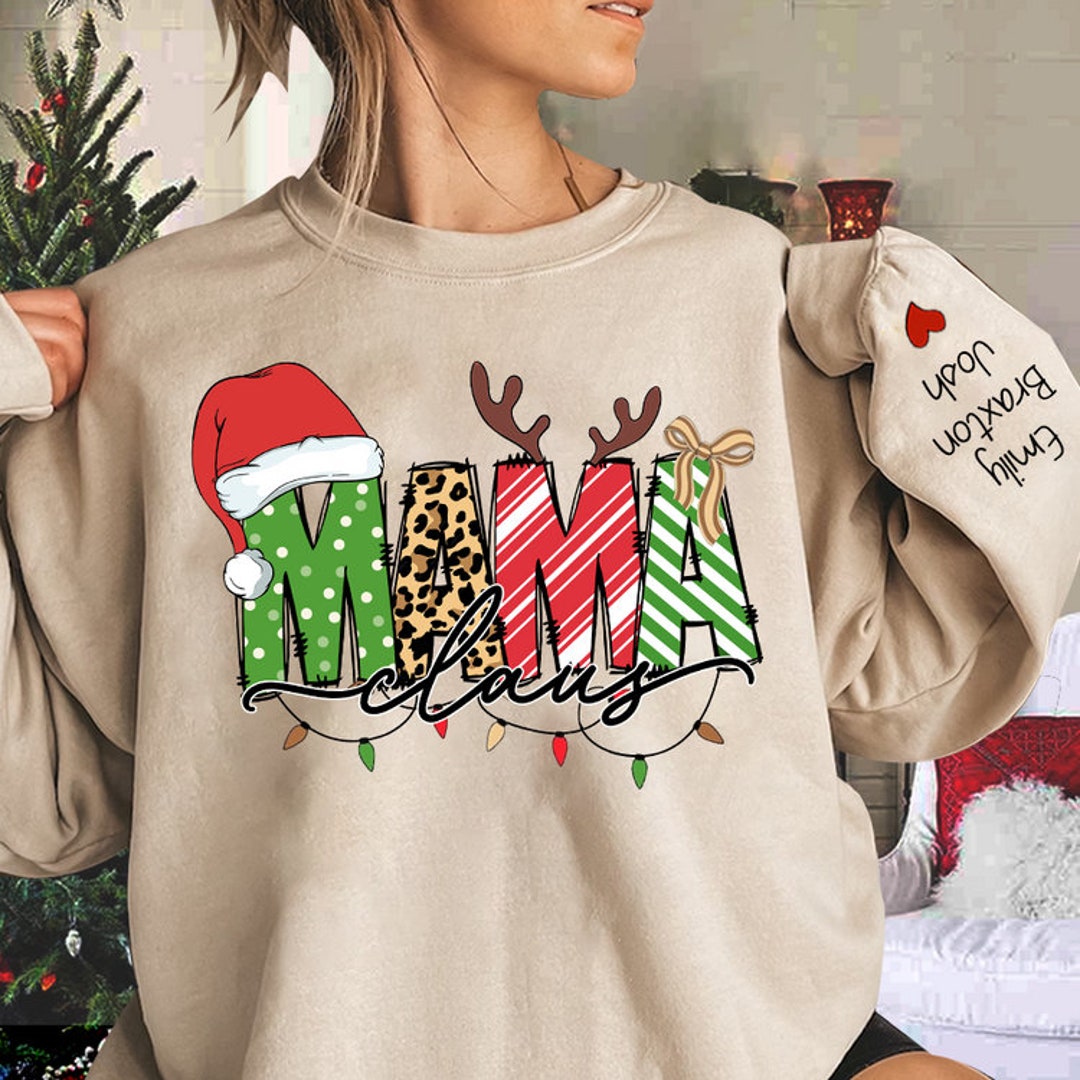 Custom Mama Claus Sweatshirt, Christmas Mama Sweatshirt, Mama Sweater ...
