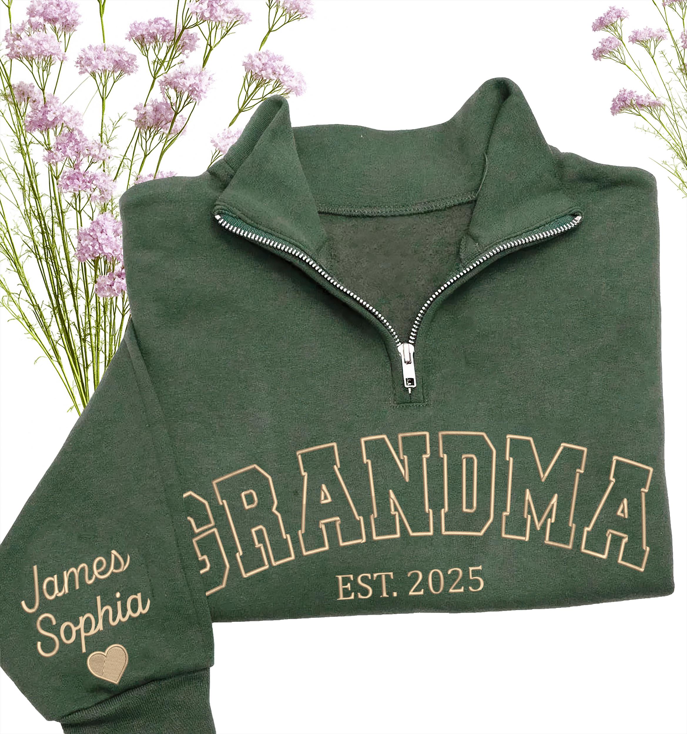 Custom Grandma Sweatshirt - Embroidered Grandma Quarter Zip Sweatshirt ...