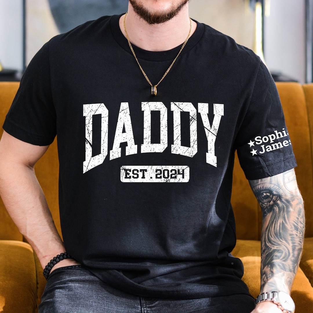 Personalized Daddy Shirt, Custom Daddy Shirt, EST Daddy Tshirt, Father ...