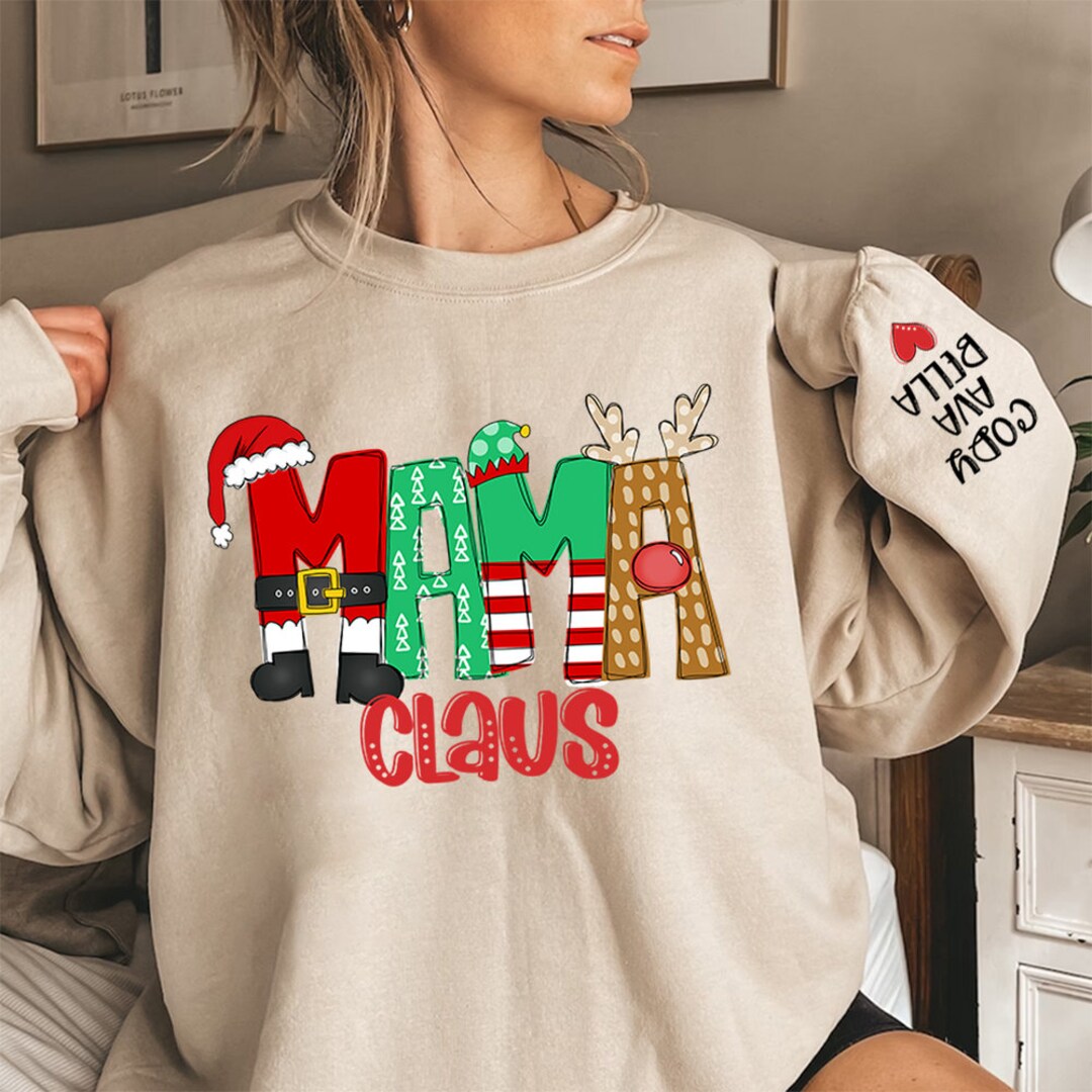 Custom Mama Claus Sweatshirt, Christmas Mama Sweatshirt, Mama Sweater ...