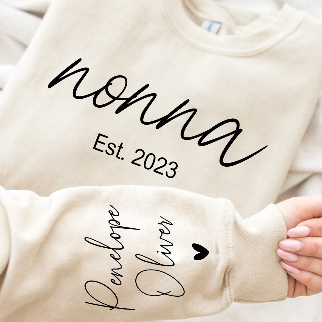 Custom Nonna Sweatshirt With Date and Kidnames on Sleeve, Nonna ...