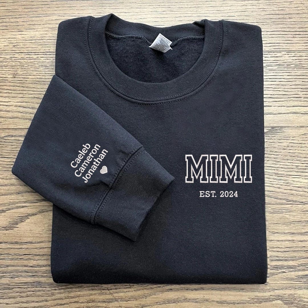 Embroidered Mimi EST. 2024 Sweatshirt With Kidnames on Sleeve, Mimi Est ...