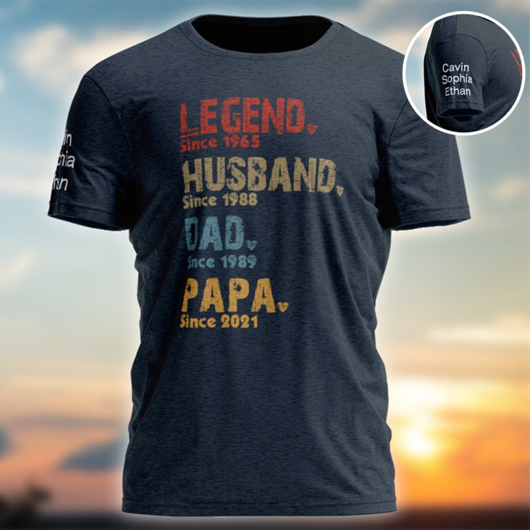 Personalized Legend Husband Dad Papa Shirt With Kid Names, Custom Papa ...