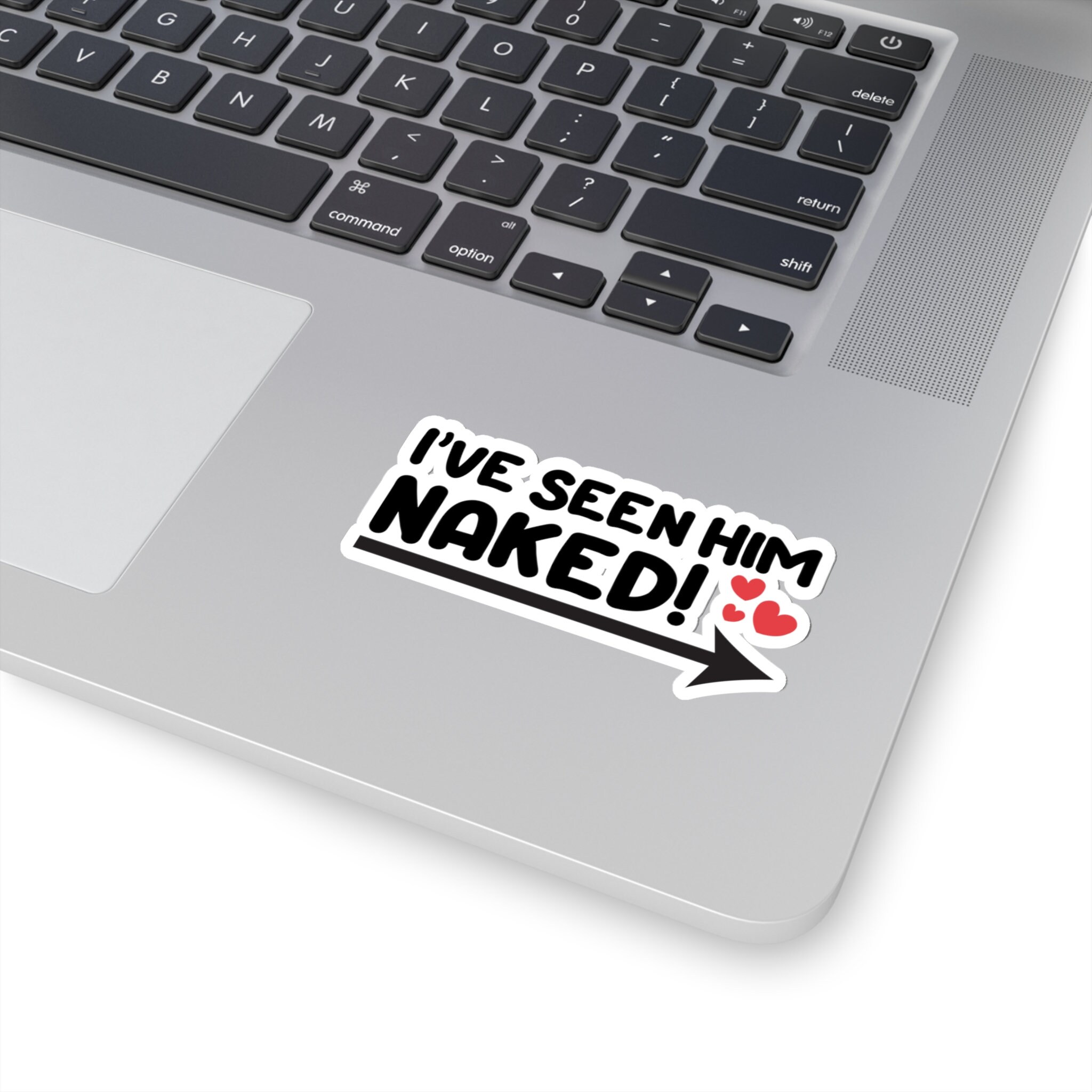 Funny Naughty Adult Sticker I've Seen Him Naked Adult Couples Nudity ...