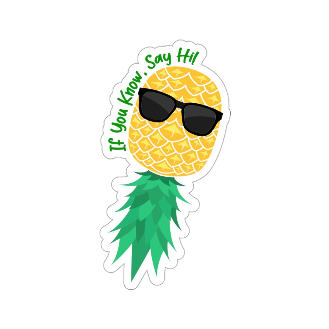 Upside Down Pineapple Swinger Lifestyle Sticker Swinger Gift If You ...