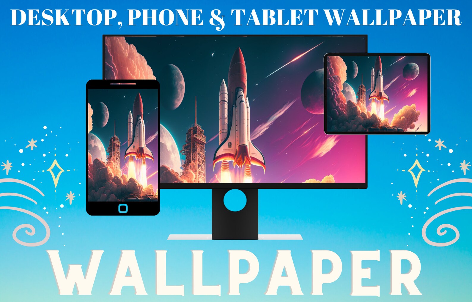 WALLPAPER Desktop, Smart Phone & Tablet Art Wallpaper Set Rocket ...