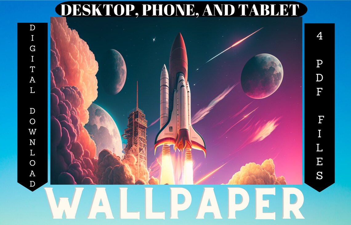 WALLPAPER Desktop, Smart Phone & Tablet Art Wallpaper Set Rocket ...