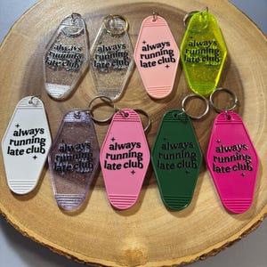 Always Running Late Club Hotel Keychain - Etsy