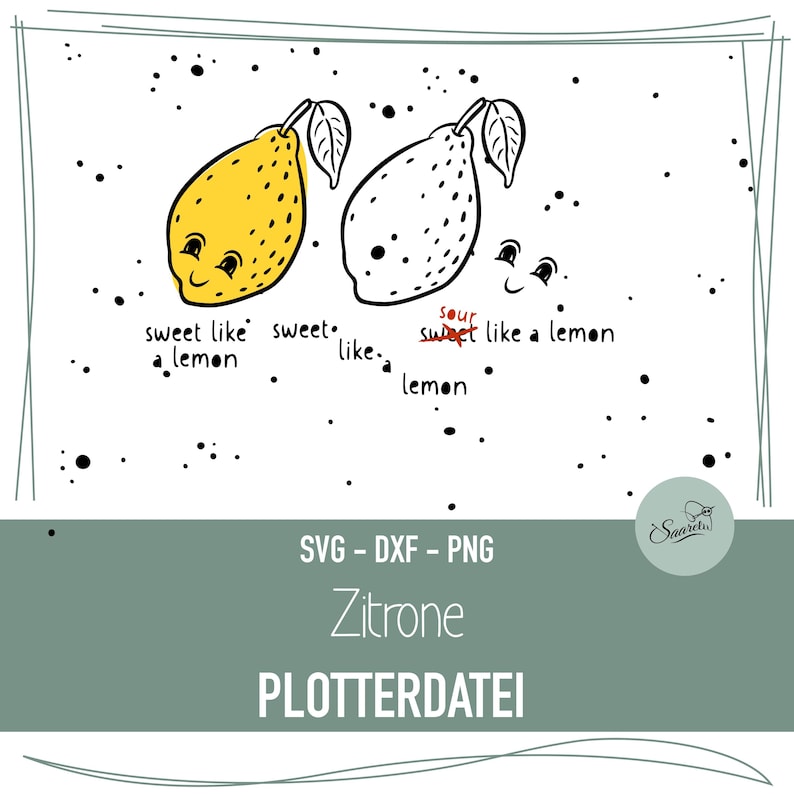 Plotterdatei Zitrone/ Plotterdatei Limone mit dem Schriftzug Sweet ...