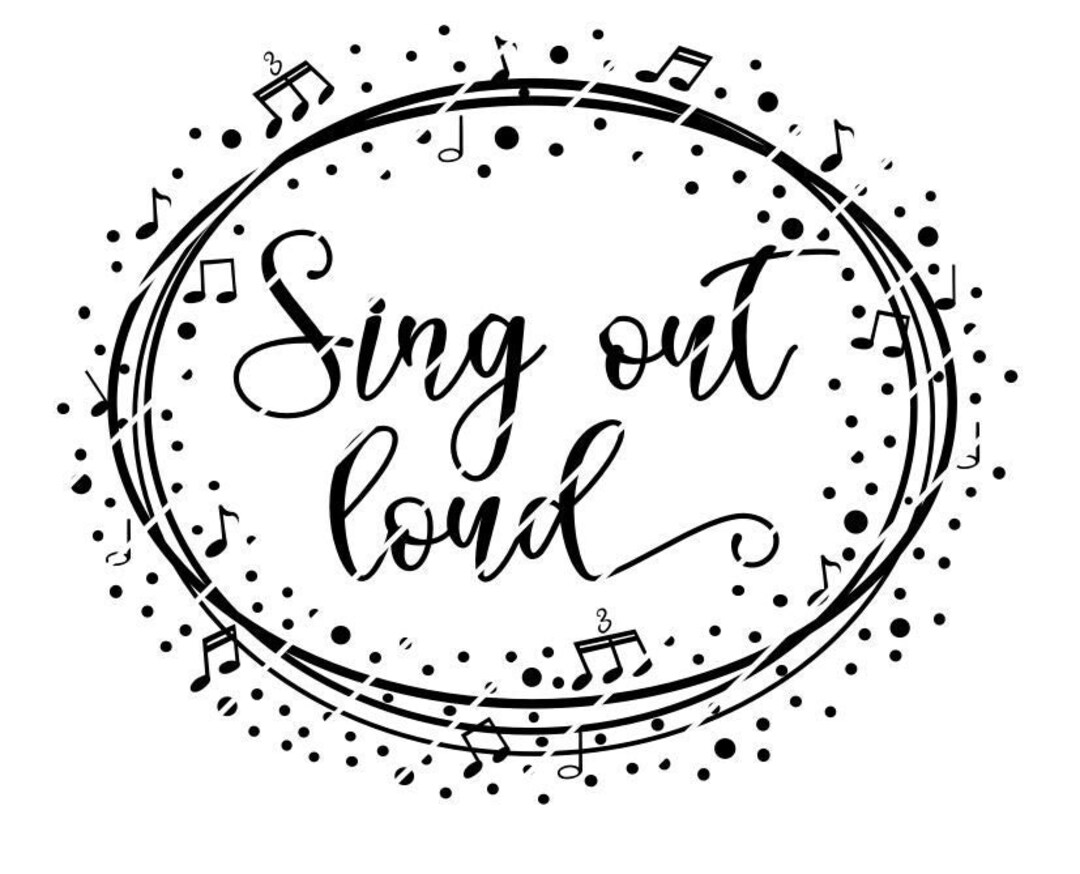 Plotterdatei 'Sing Out Loud' als SVG, DXF Pdf und PNG - Etsy.de