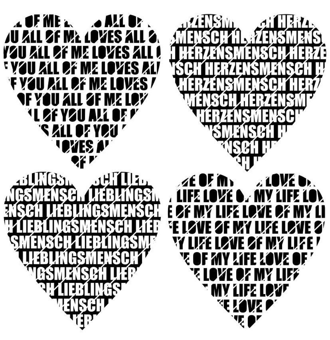 Plotterdatei Herzen mit Schrift Lieblingsmensch / Herzenzmensch / Love of my life/ All of me ...