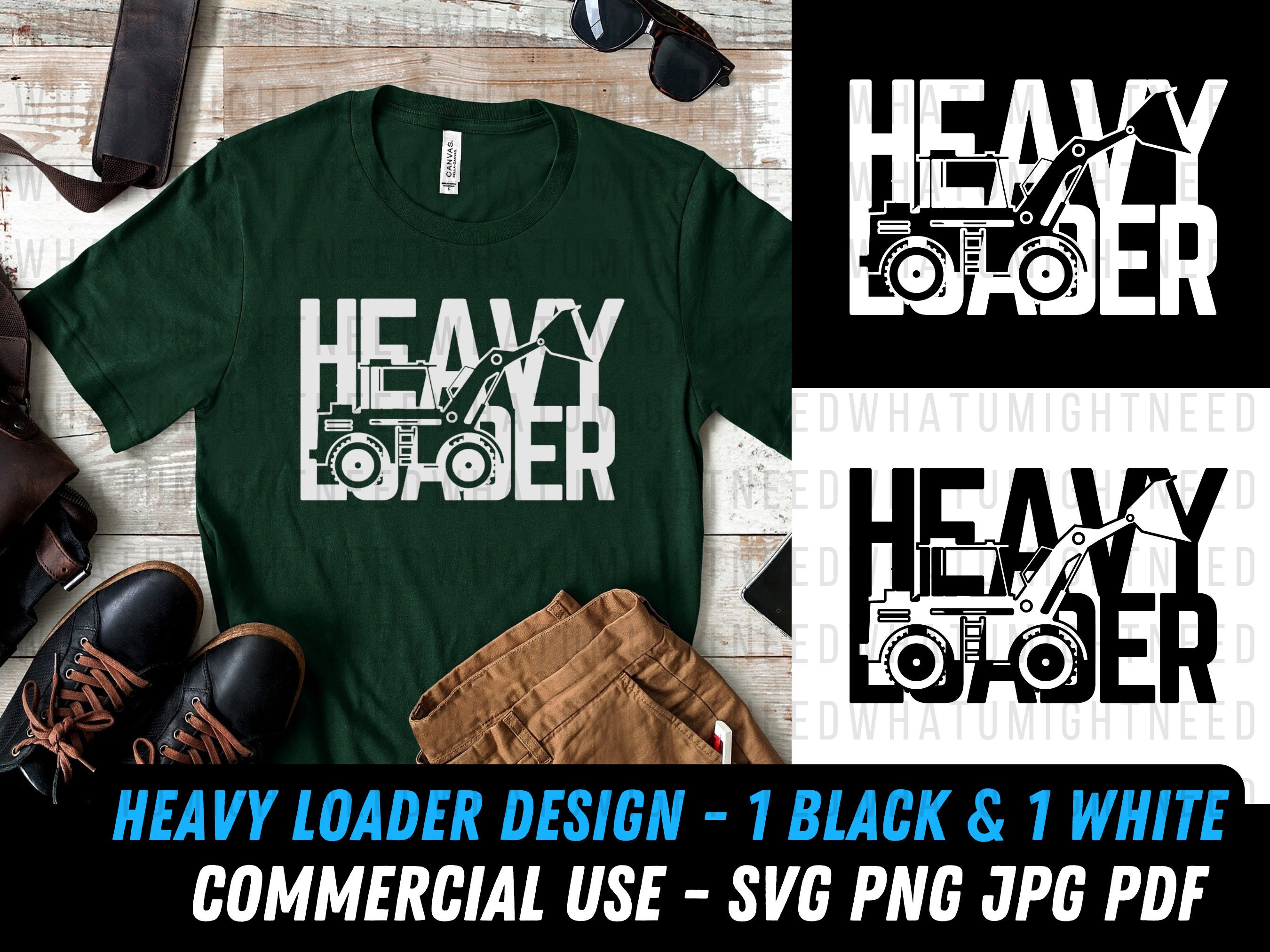 Heavy Loader Design SVG Heavy Loader Png Digital File - Etsy