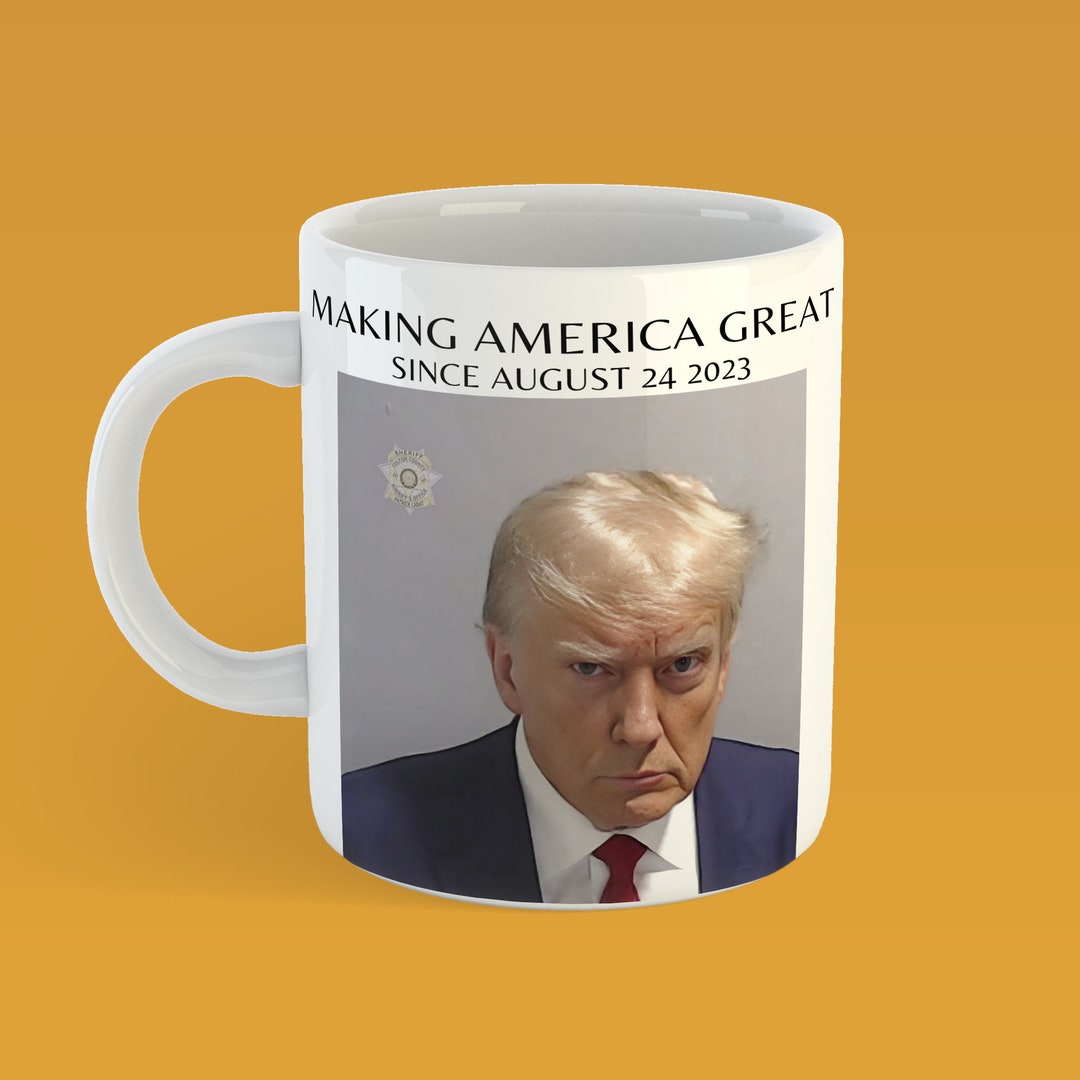 Donald Trump Mugshot Coffee Mug Make America Great Again MAGA - Etsy
