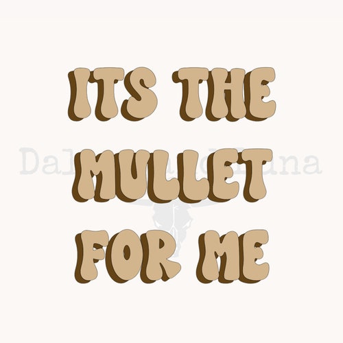 It's the Mullet for Me Svg Mullet Lover Svg Country - Etsy