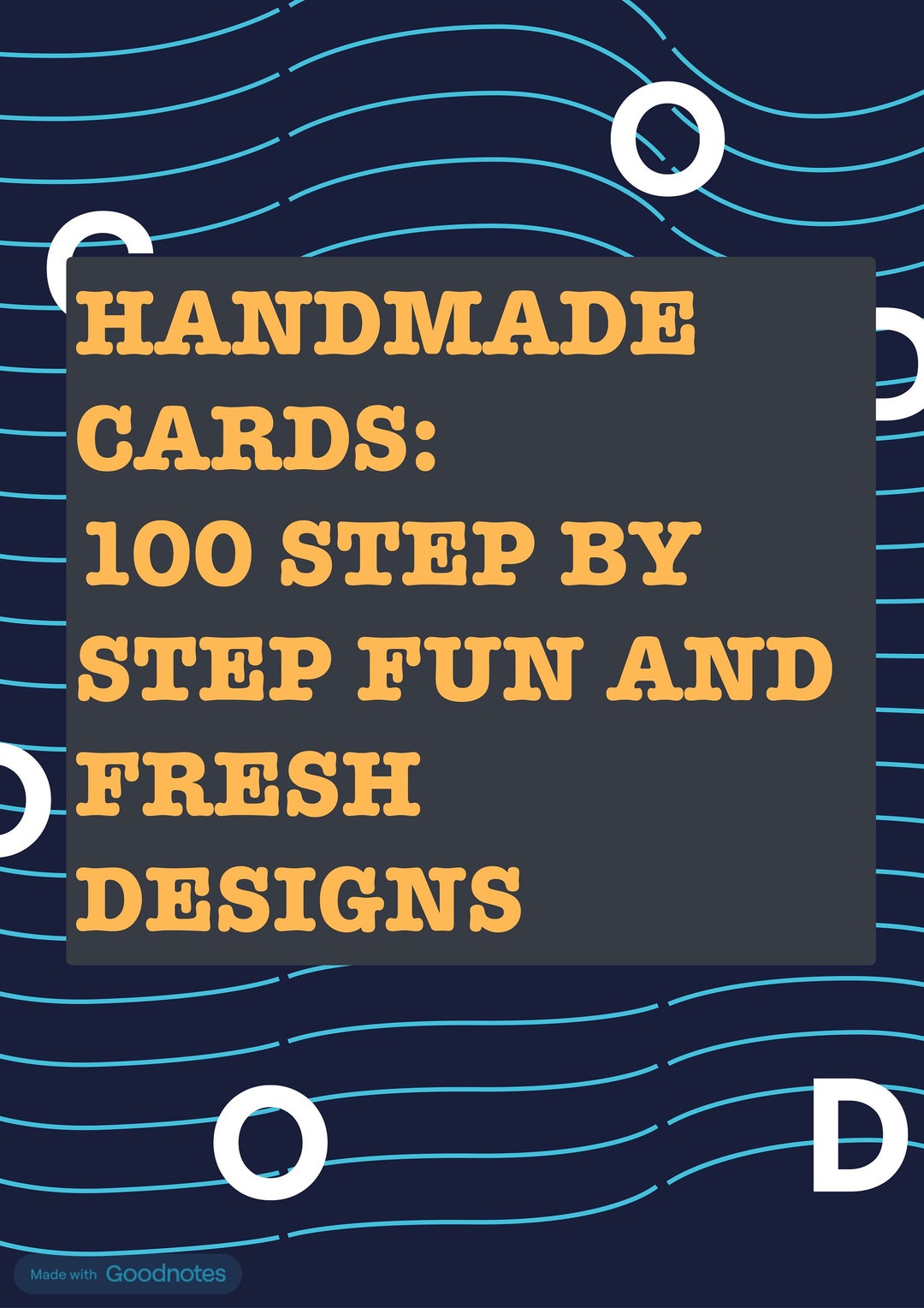 100 Fresh and Fun Handmade Cards: Step-by-step Instructions for New ...