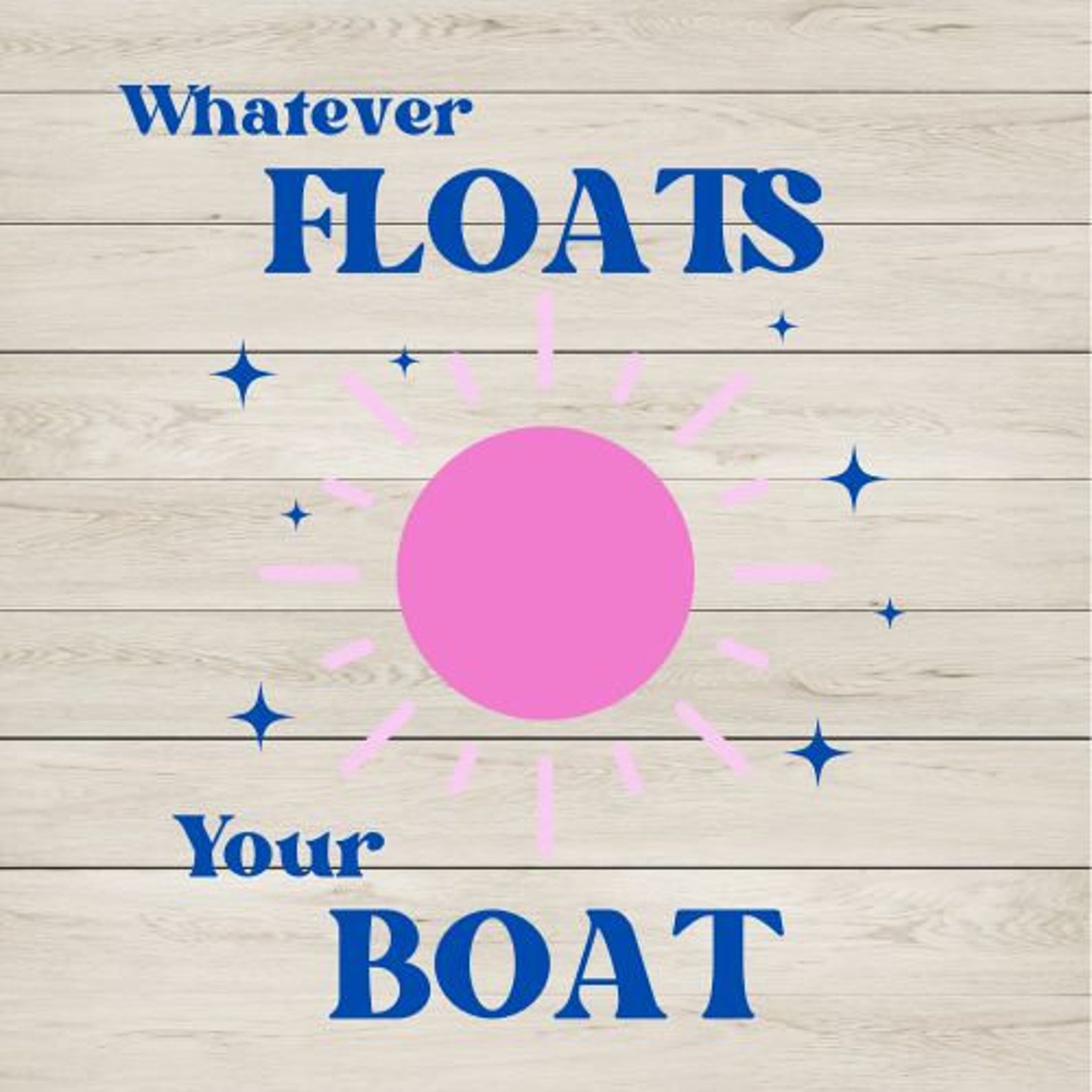 Whatver Floats Your Boat SVG PNG Instant Download Summer - Etsy