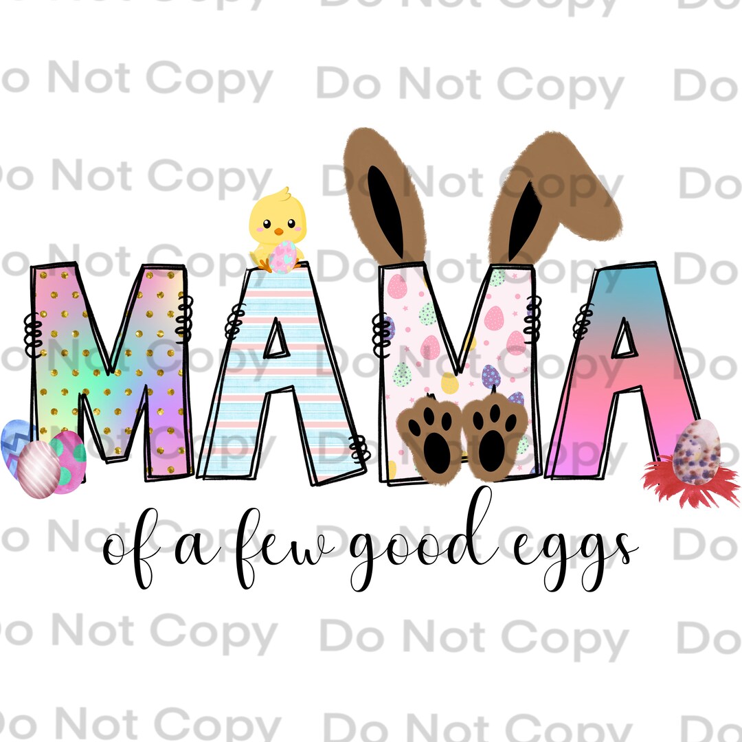 Mama of A Few Good Eggs, Mama, Eggs, Easter, Easter Bunny, Easter Eggs ...