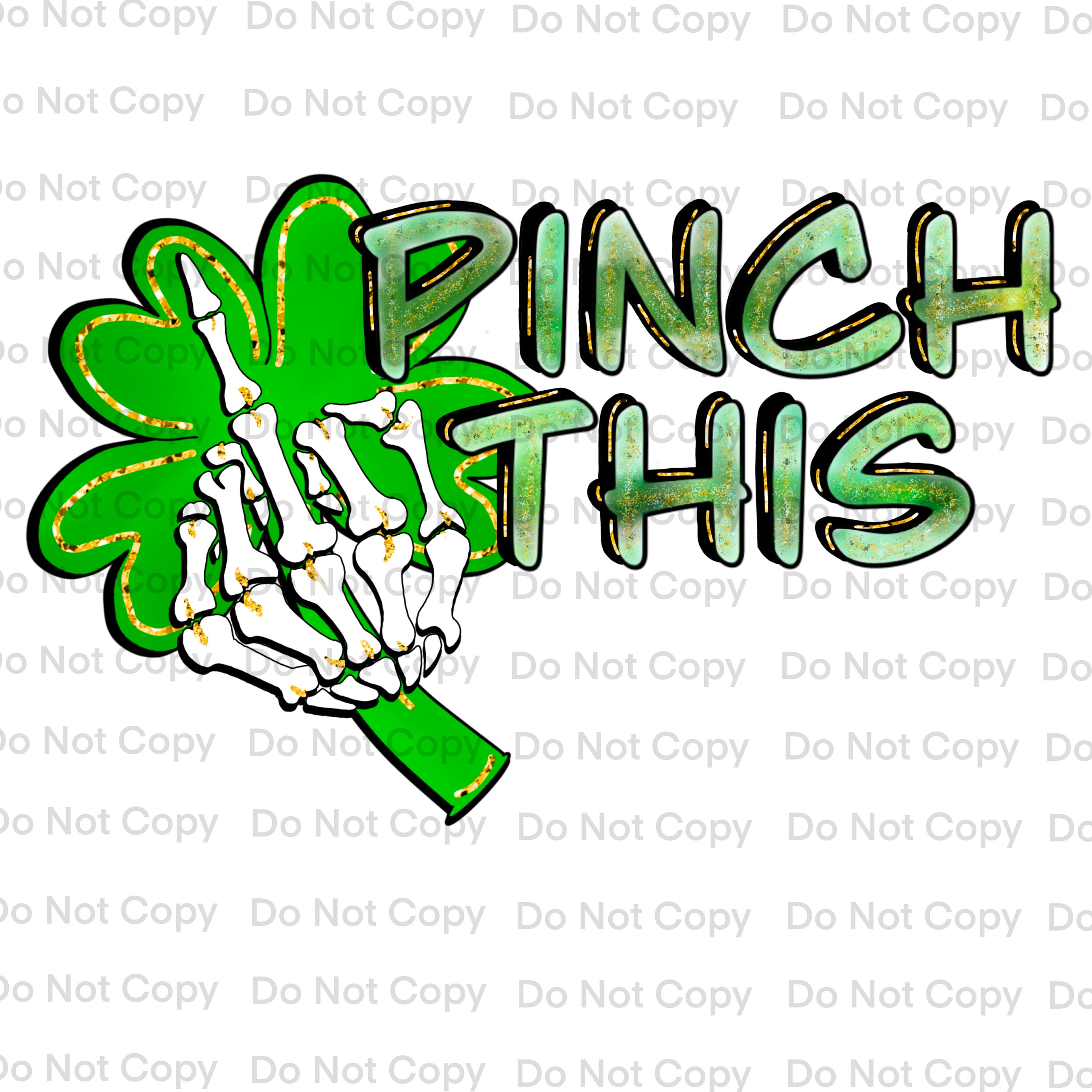 Pinch This, Skeleton Hand, Digital Download, PNG, Shamrock, St Patricks ...