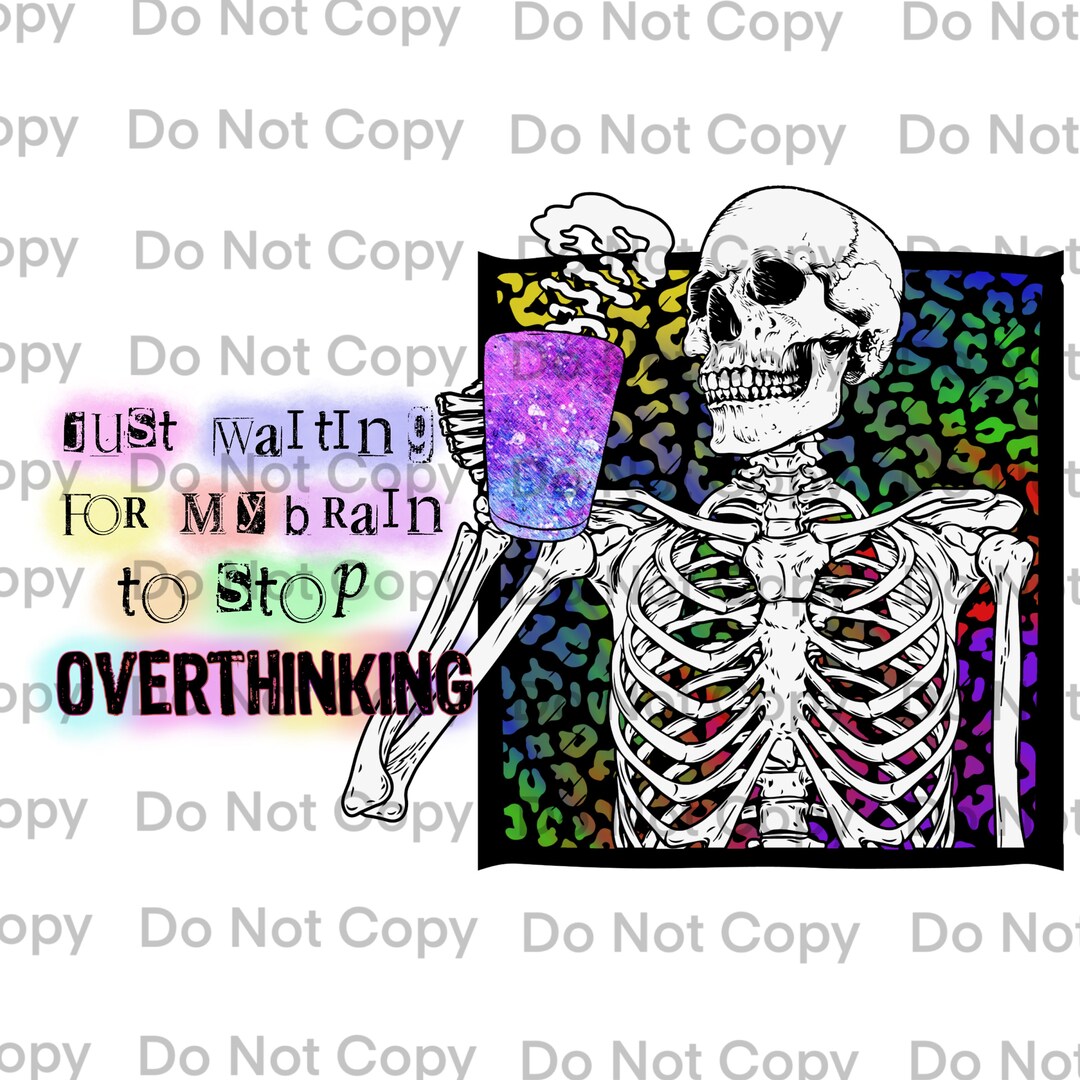 Overthinking, Skeleton, Coffee, Leopard, Rainbow, Png, Sublimation ...