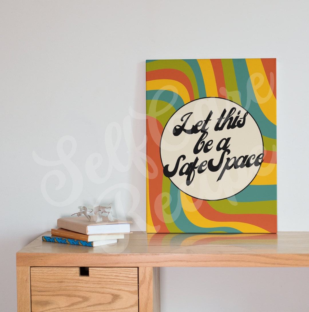 Safe Space Retro Print: Groovy Therapy Office Decor (digital Download ...