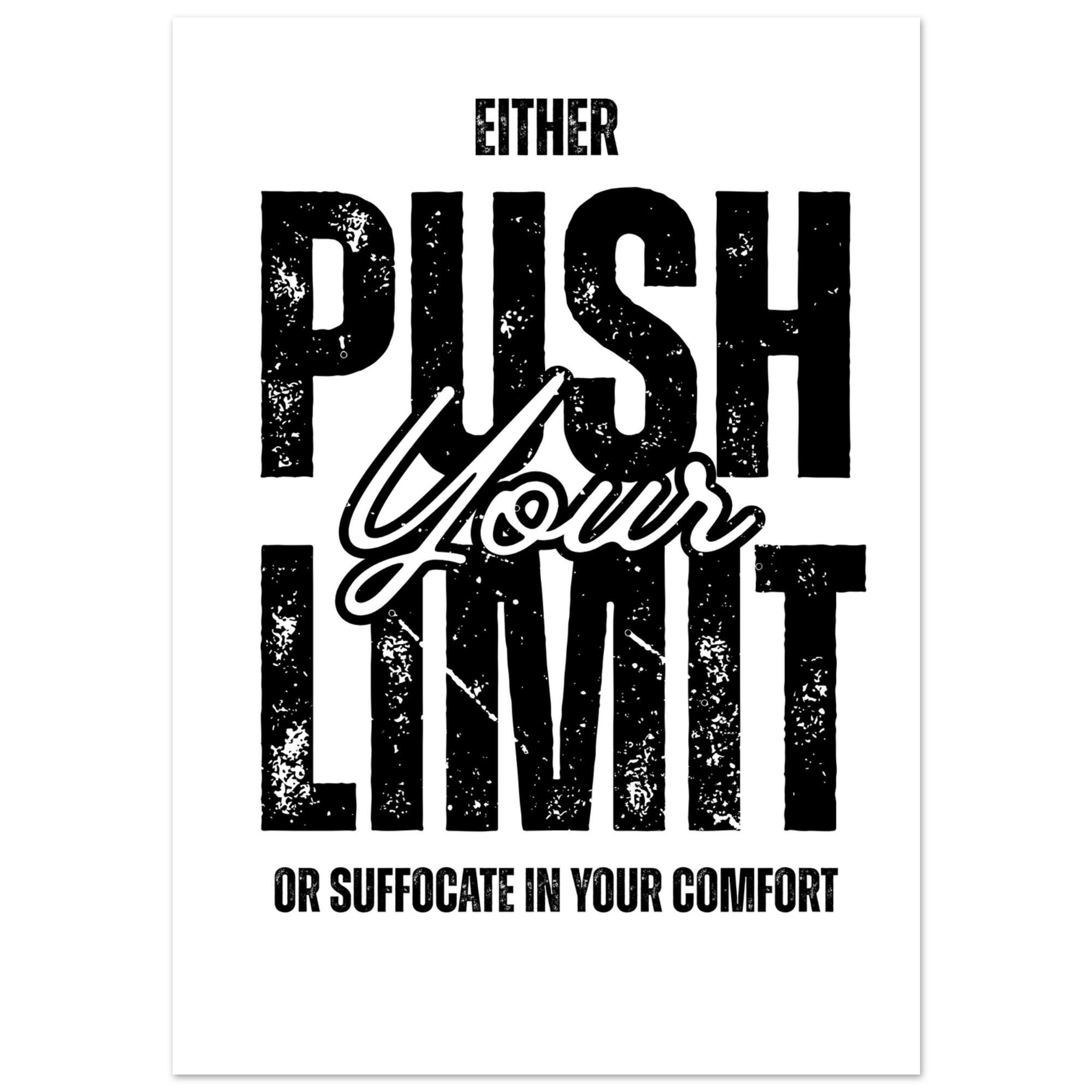 Push Your Limits - Premium Matte Paper Poster 21x29.7 Cm - Comfort ...