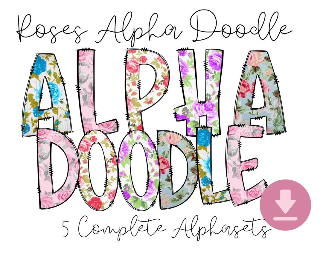 Alpha Doodle Set, Roses, 5 Complete Alphasets - Etsy