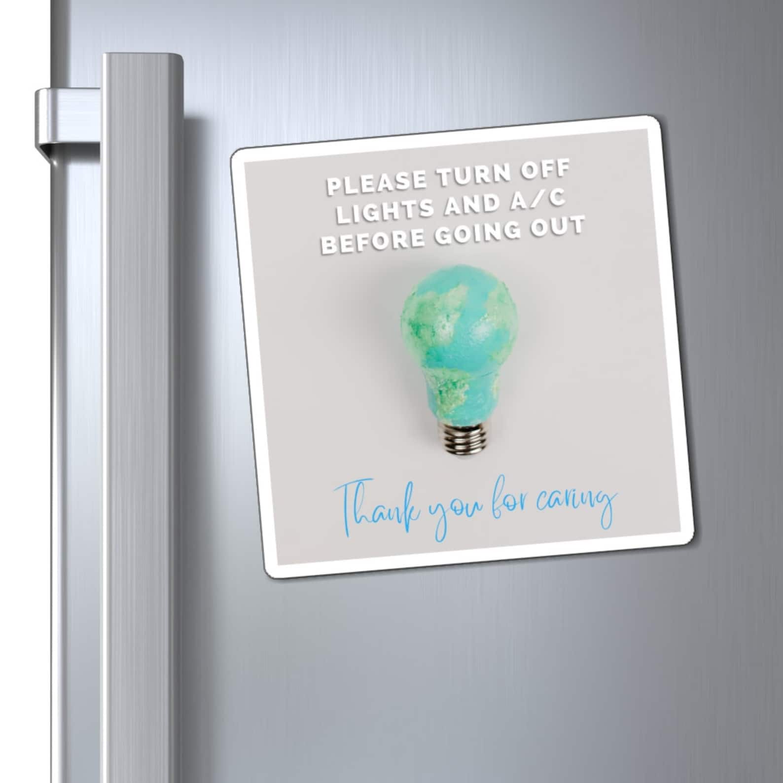 Please Turn off Lights and AC Units Before Going Out, Thank You for ...