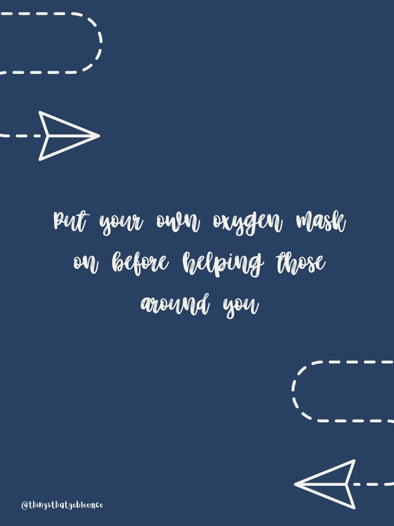 Motivational Poster Put Your Oxygen Mask on First Reminder | Etsy