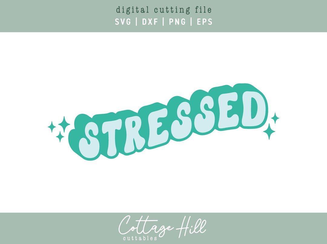 SVG Stressed | Funny Cut File | for Cricut Silhouette Cameo - Etsy