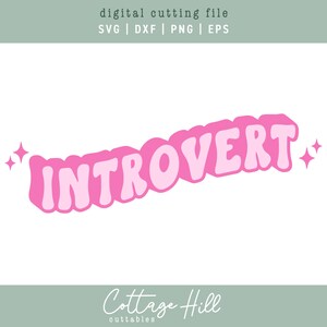 SVG Introvert Text | Funny Cut File | for Cricut Silhouette Cameo - Etsy