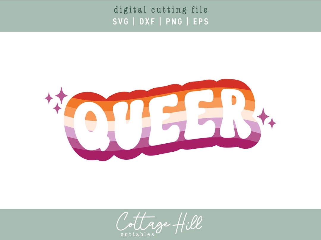 SVG Queer - Lesbian Wlw | LGBTQ Cut File | for Cricut Silhouette Cameo ...