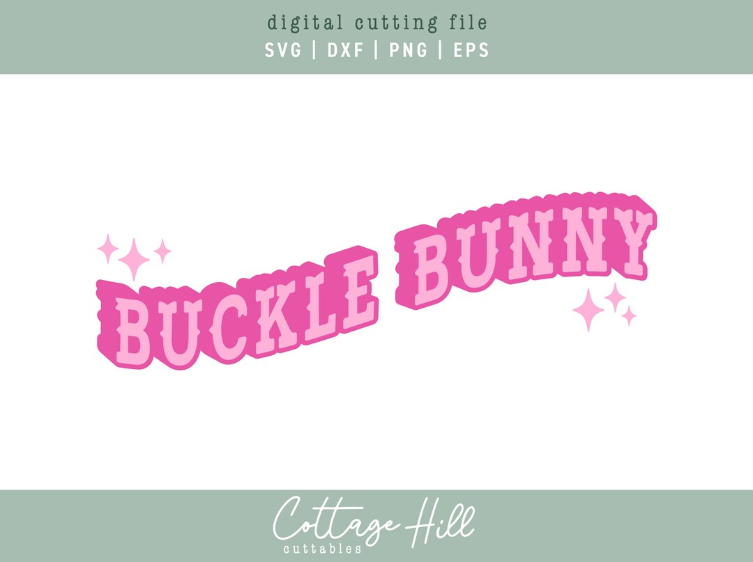 SVG Buckle Bunny Rodeo Text | Western Cowgirl Cut File | for Cricut ...