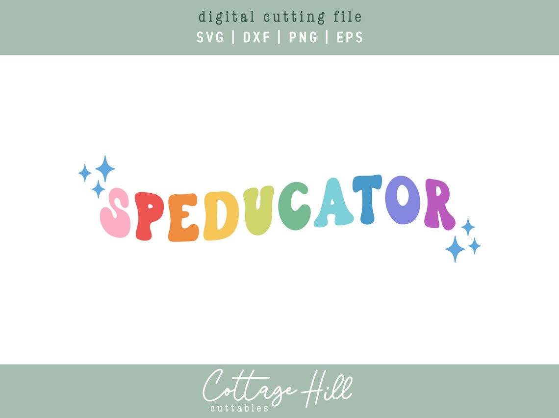 SVG Speducator | Teacher Svg Cut File | for Cricut Silhouette Cameo - Etsy