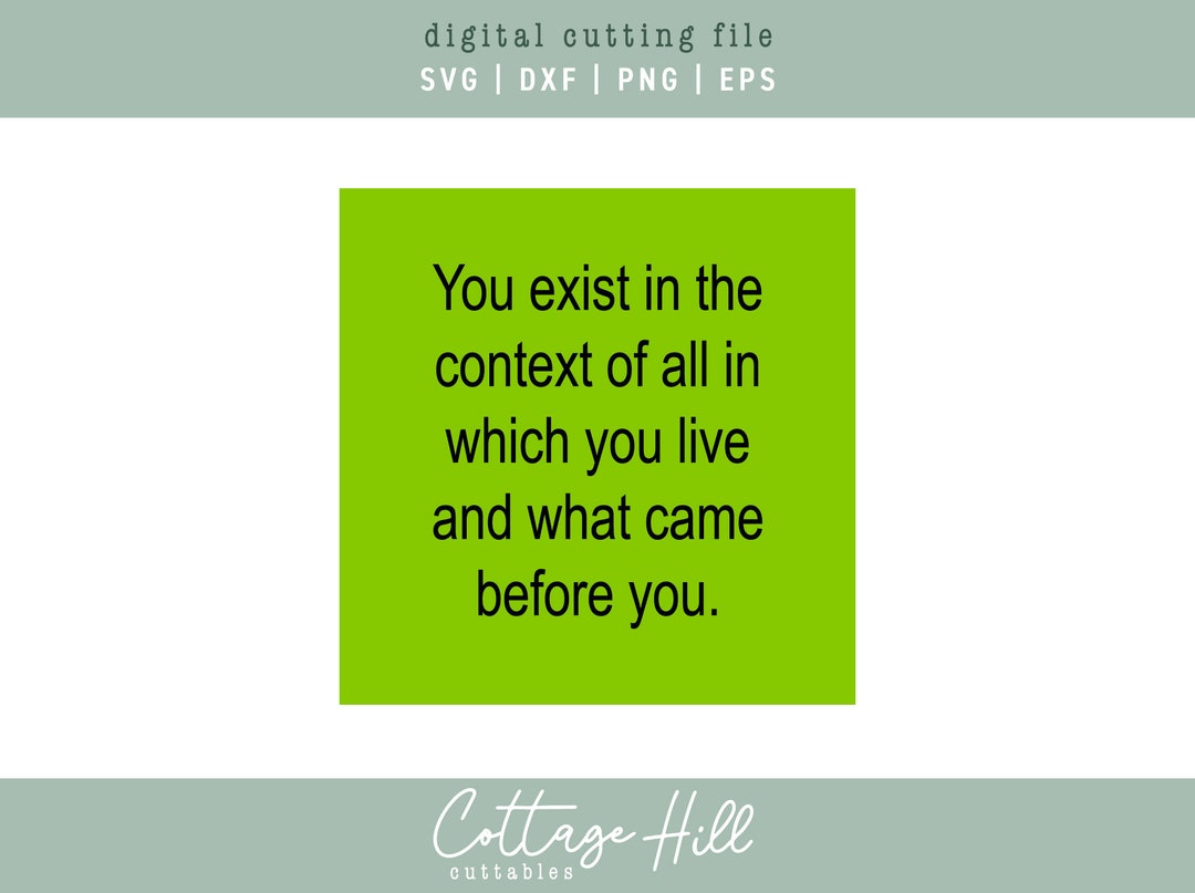 You Exist in the Context Quote SVG Kamala Harris 2024 Cut File for ...