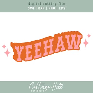 SVG Yeehaw Western Text | Cowgirl Cut File | for Cricut Silhouette ...