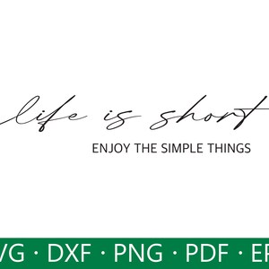 Enjoy Life Svg, Inspirational Gift Svg, Motivational Quote Svg ...