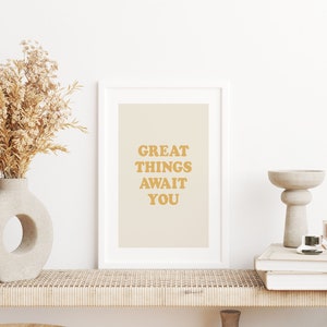 Great Things Await You Quote Print Neutral Wall Art Manifestation ...