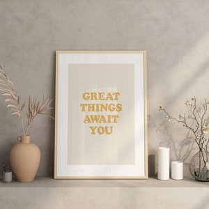 Great Things Await You Quote Print Neutral Wall Art Manifestation ...