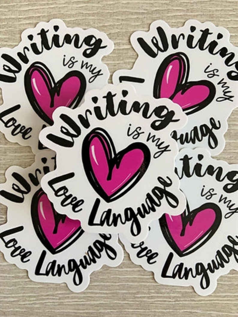 Writing is My Love Language Sticker | Writer Sticker | Author Sticker ...