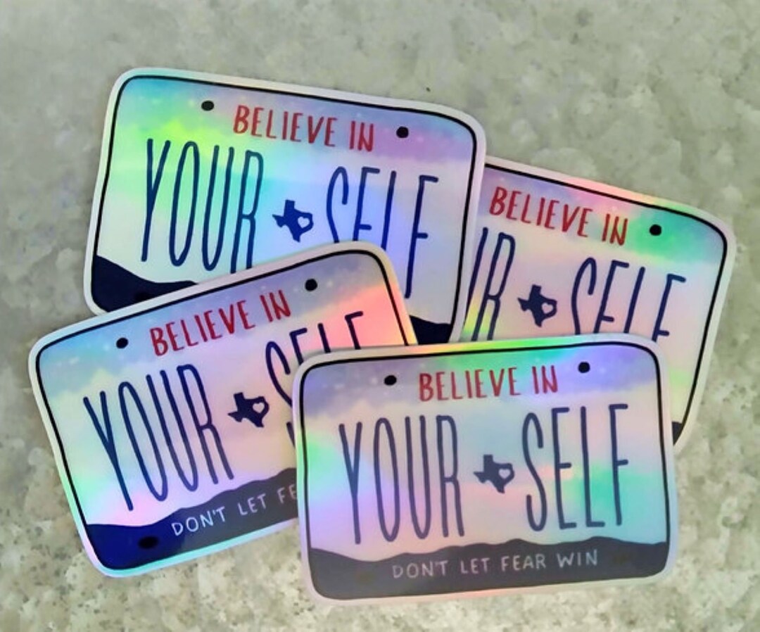 Inspirational Sticker | Believe in Yourself Sticker | Holographic Vinyl ...