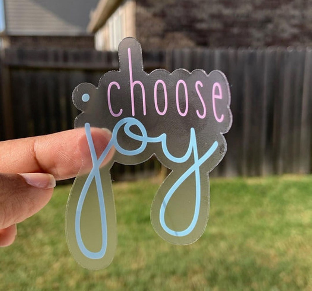 Choose Joy Sticker Inspirational Sticker Writer Sticker Clear Sticker ...