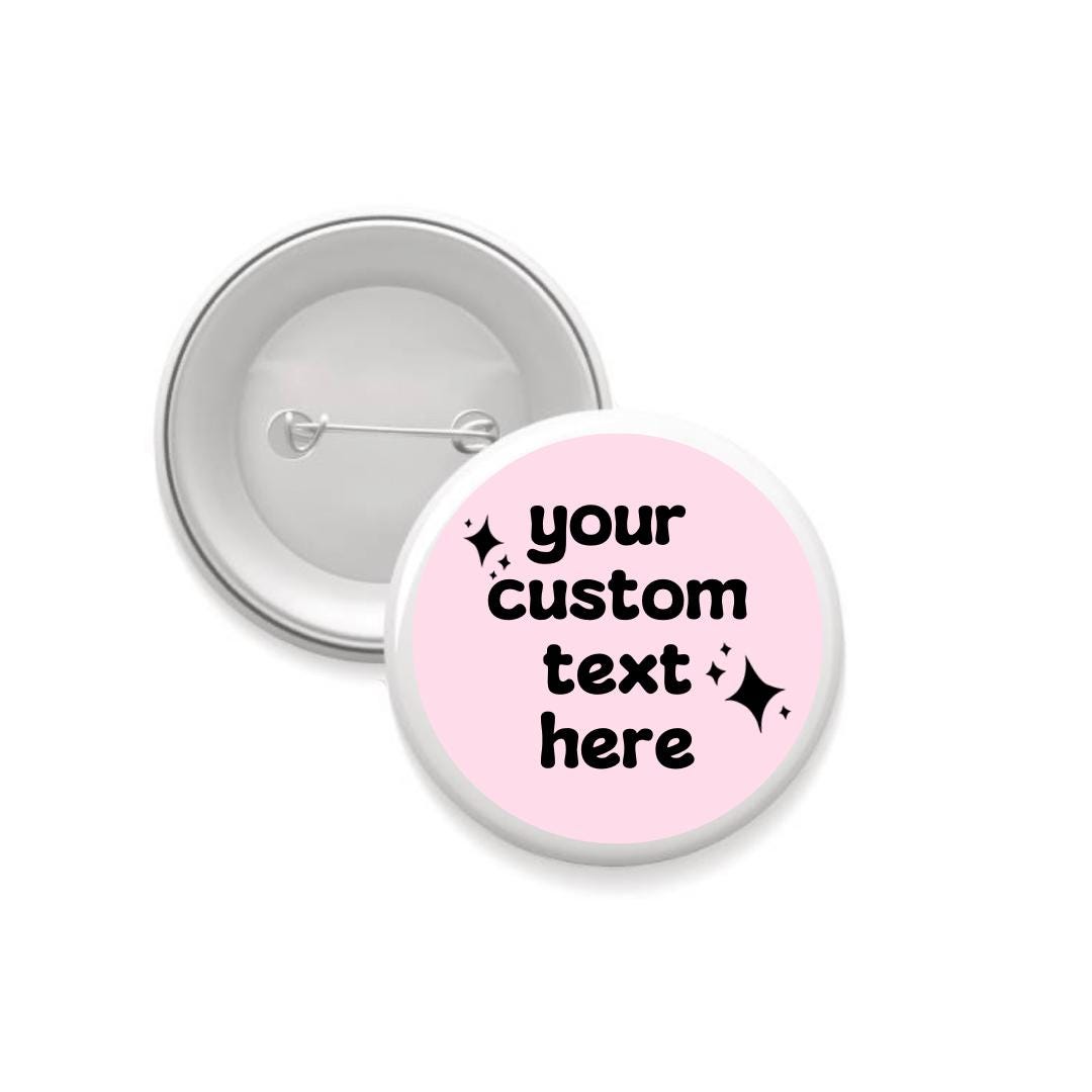 Custom Button Pins, Custom Badge, Birthday Pin, Tini Bit Older ...