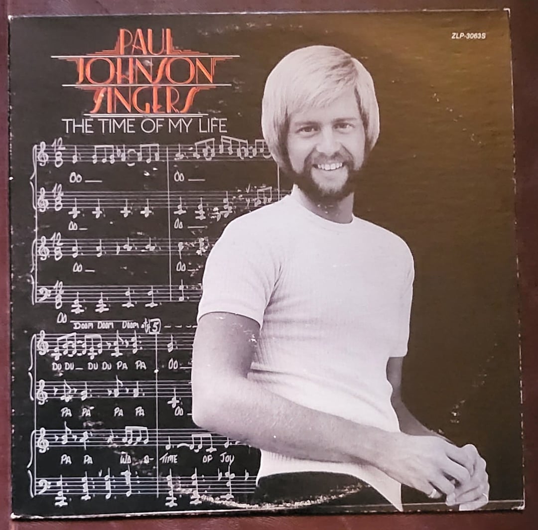 Paul Johnson Singers - the Time of My Life - 1978 Vintage Gospel Vinyl ...