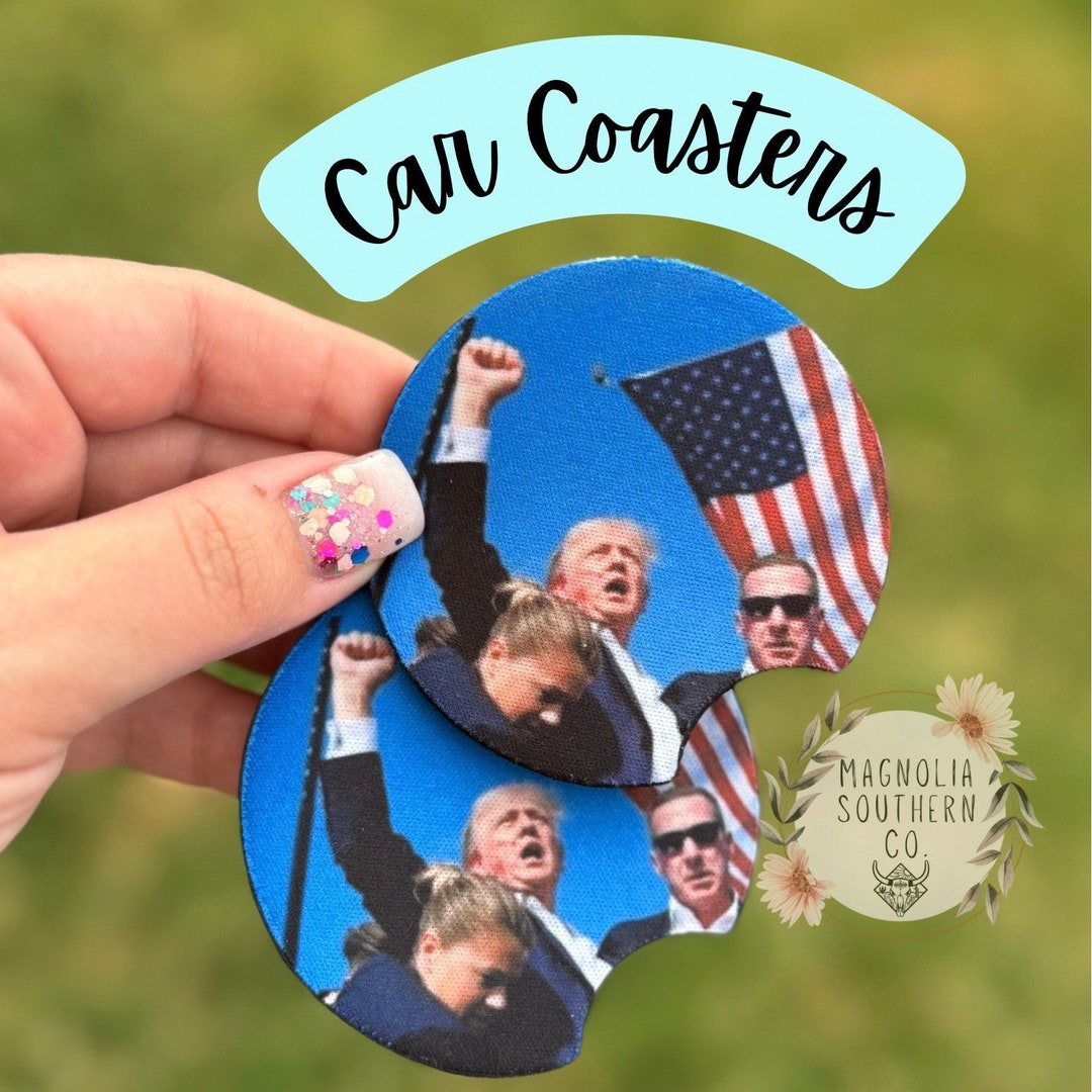 Trump Rally Trump Survived 2024 Trump Car Coaster Trump Fist Pump Make ...