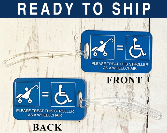 Stroller as Wheelchair Tag, Stroller = Wheelchair, Stroller Tag ...