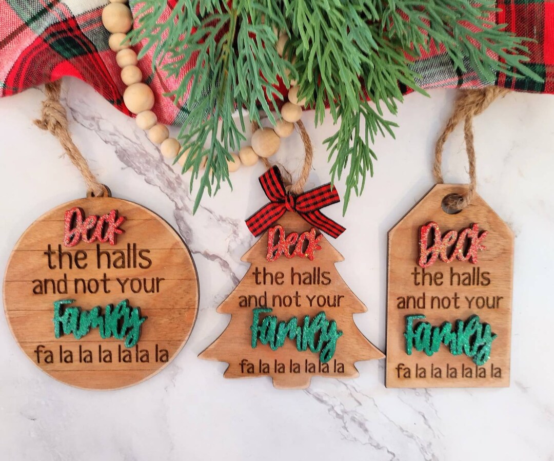 Deck the Halls Svg. Deck the Halls Not Your Family Svg. Deck the Halls ...
