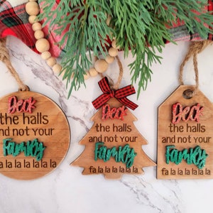 Deck the Halls Svg. Deck the Halls Not Your Family Svg. Deck the Halls ...